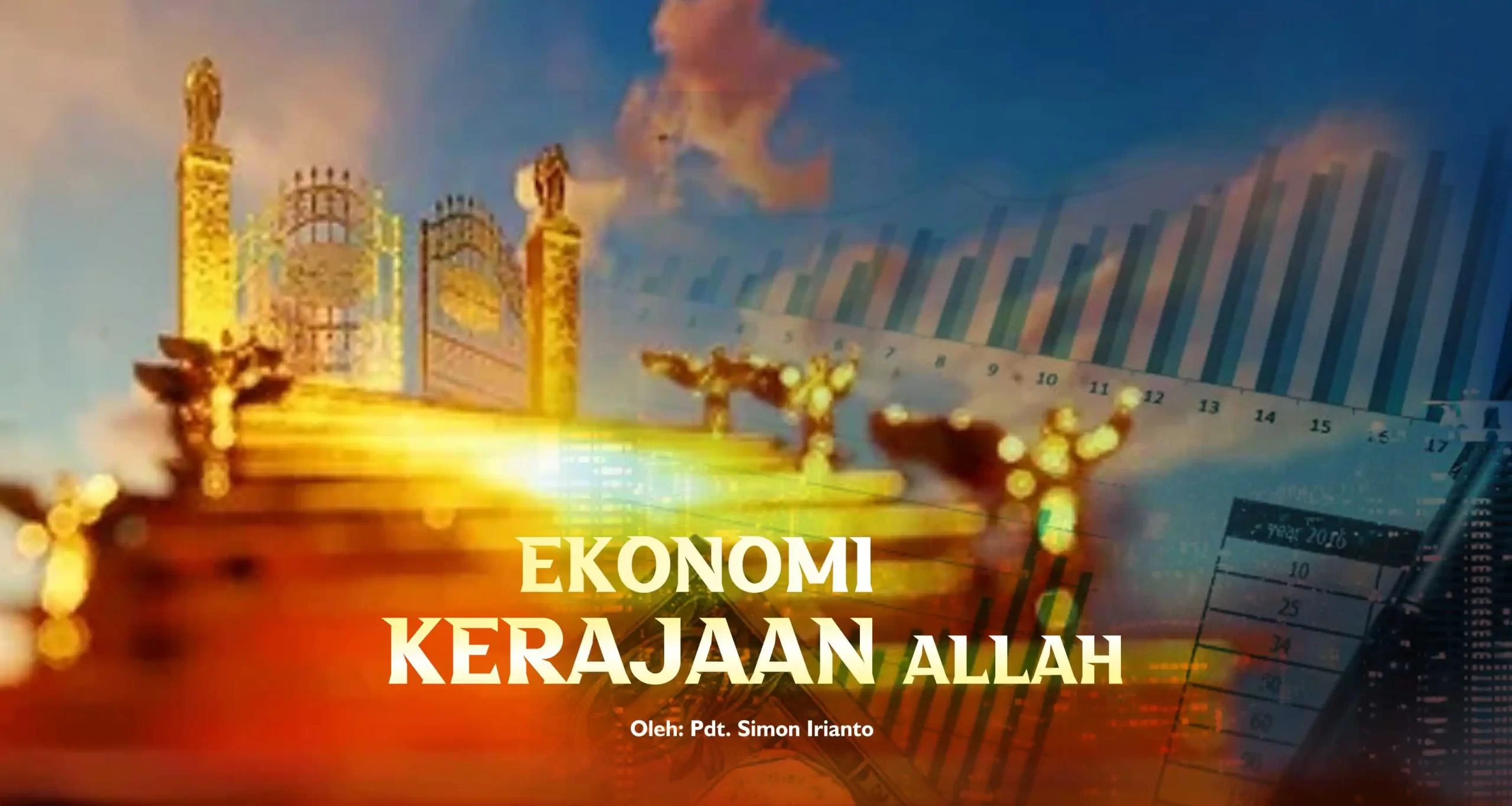 EKONOMI KERAJAAN ALLAH - GBI Pasir Koja 39 Bandung